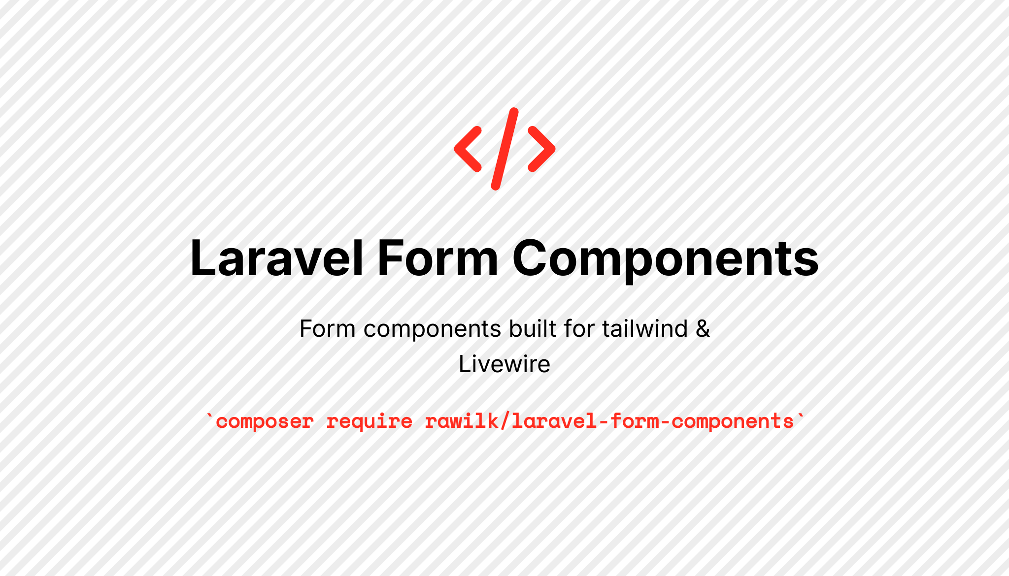 Laravel Form Components